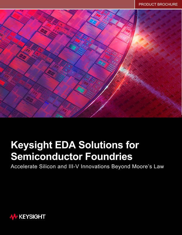 Keysight EDA Solutions for Semiconductor Foundries PDF Asset Page | Keysight
